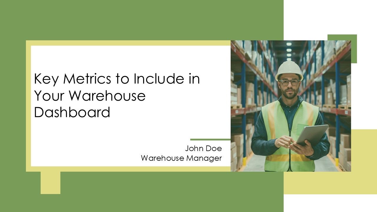 Key Metrics To Include In Your Warehouse Dashboard PPT Guidelines AT
