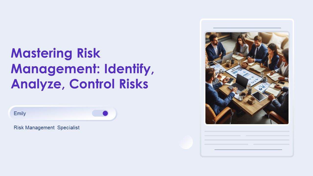 Mastering Risk Management Identify Analyze Control Risks PPT Mockup AT