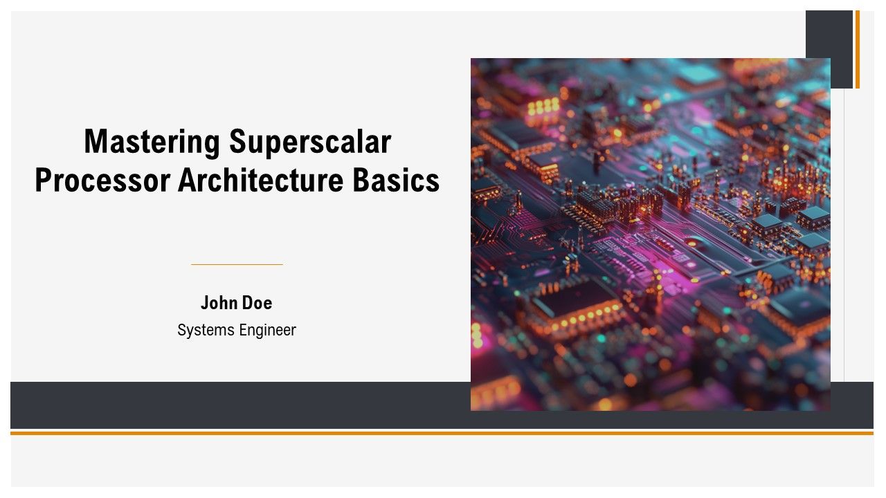 Mastering Superscalar Processor Architecture Basics PPT Guidelines AT