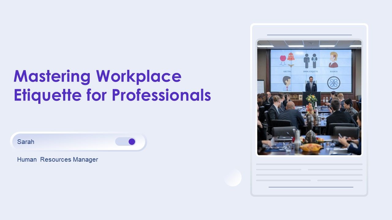 Mastering Workplace Etiquette For Professionals PPT Outline AT