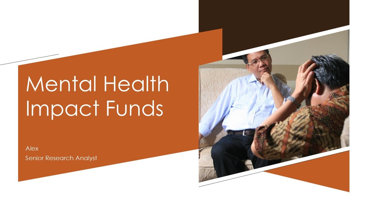 Mental Health Impact Funds PPT Example ACP