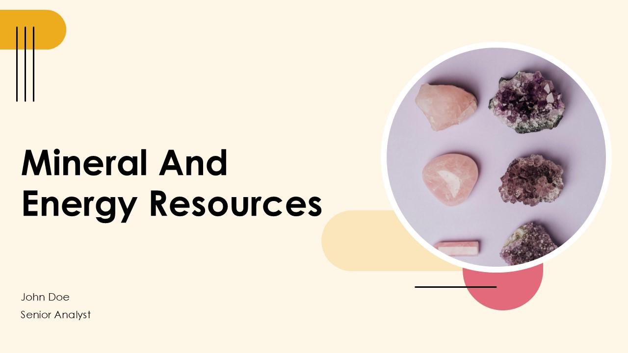 Mineral And Energy Resources PPT Presentation ACP PPT Presentation