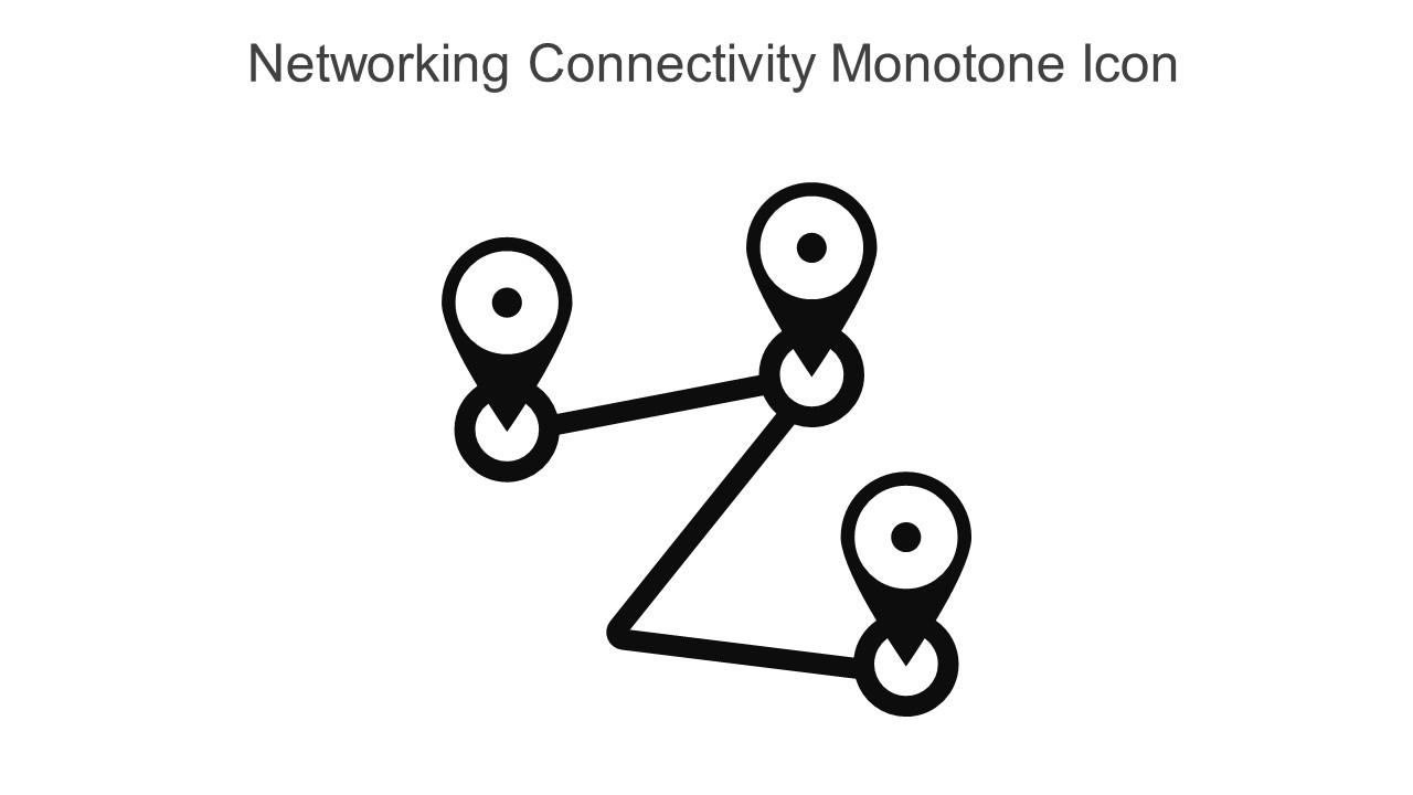 Networking Connectivity Monotone Icon In Powerpoint Pptx Png And Editable Eps Format Ppt
