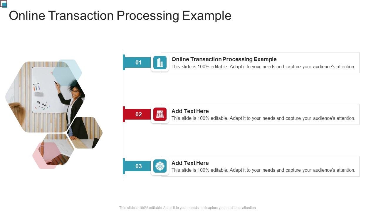 Online Transaction Processing Example In Powerpoint And Google Slides Cpb PPT Slide