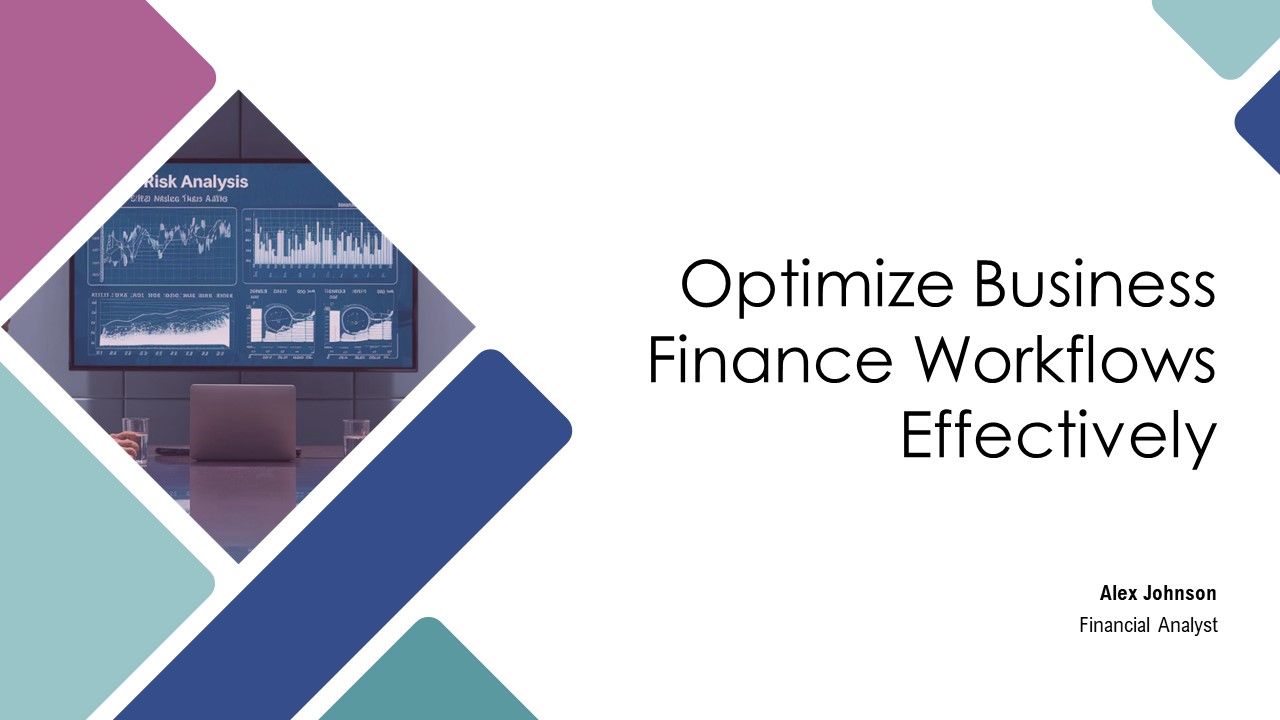 Optimize Business Finance Workflows Effectively PPT Graphics AT