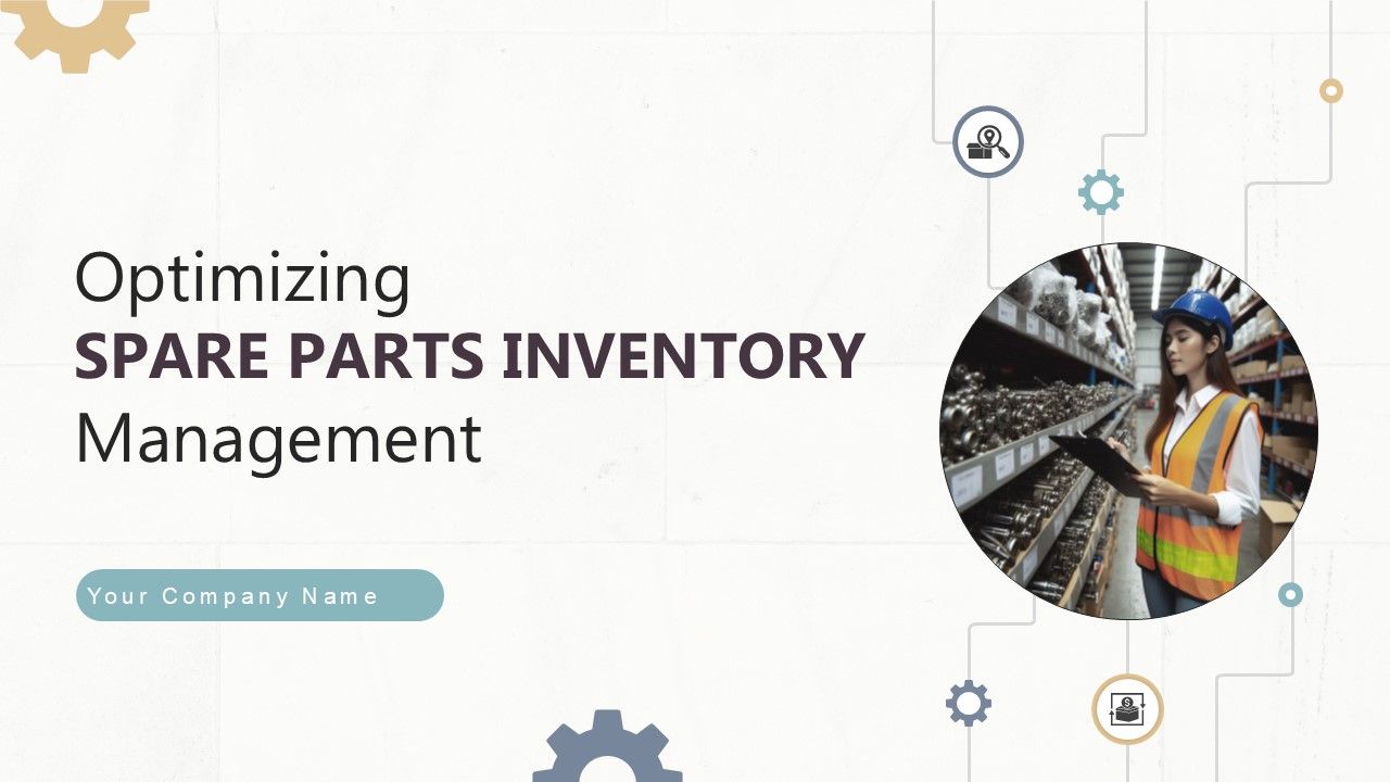 Optimizing Spare Parts Inventory Management PPT Slides