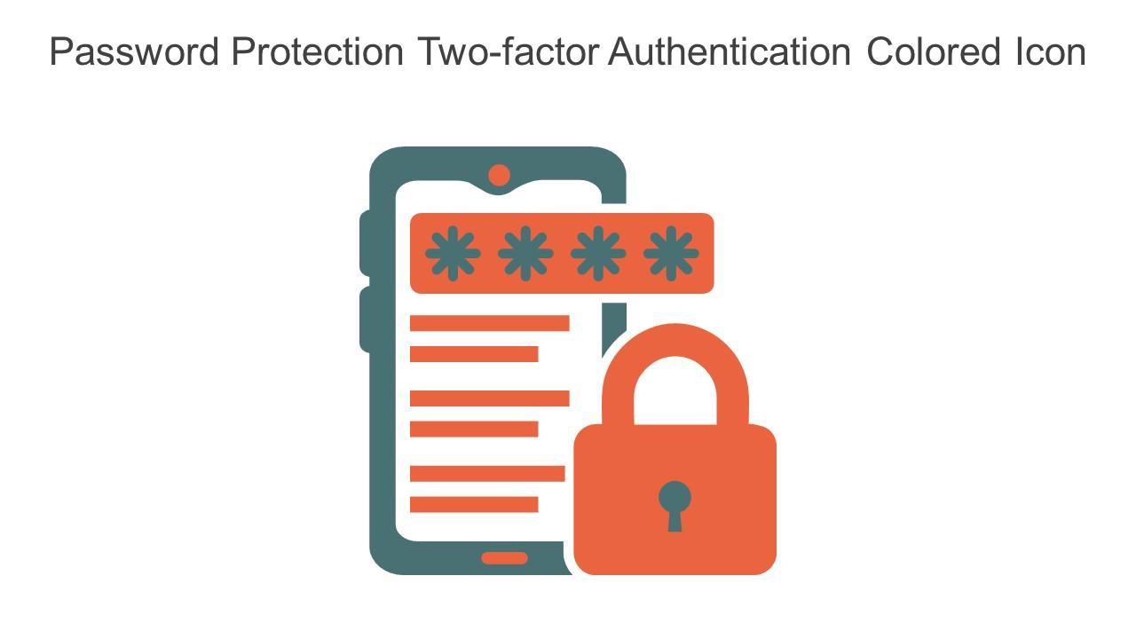 Password Protection Two Factor Authentication Colored Icon In