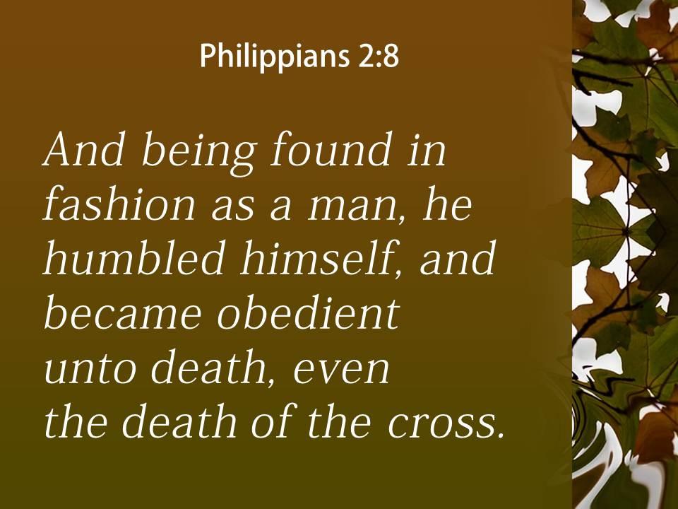 Philippians 2 8 He Humbled Himself By Becoming Powerpoint Church Sermon ...