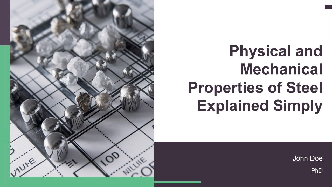 Physical And Mechanical Properties Of Steel Explained Simply PPT Sample AT