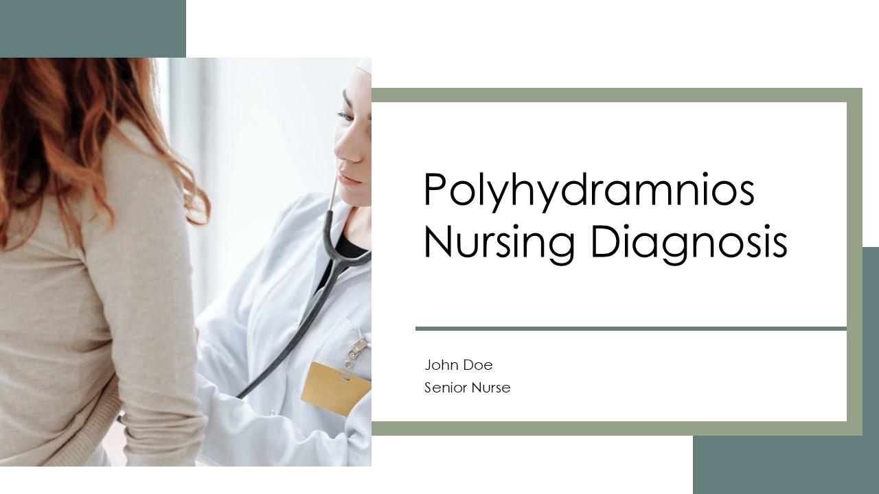 Polyhydramnios Nursing Diagnosis PPT Designs ACP PPT Sample