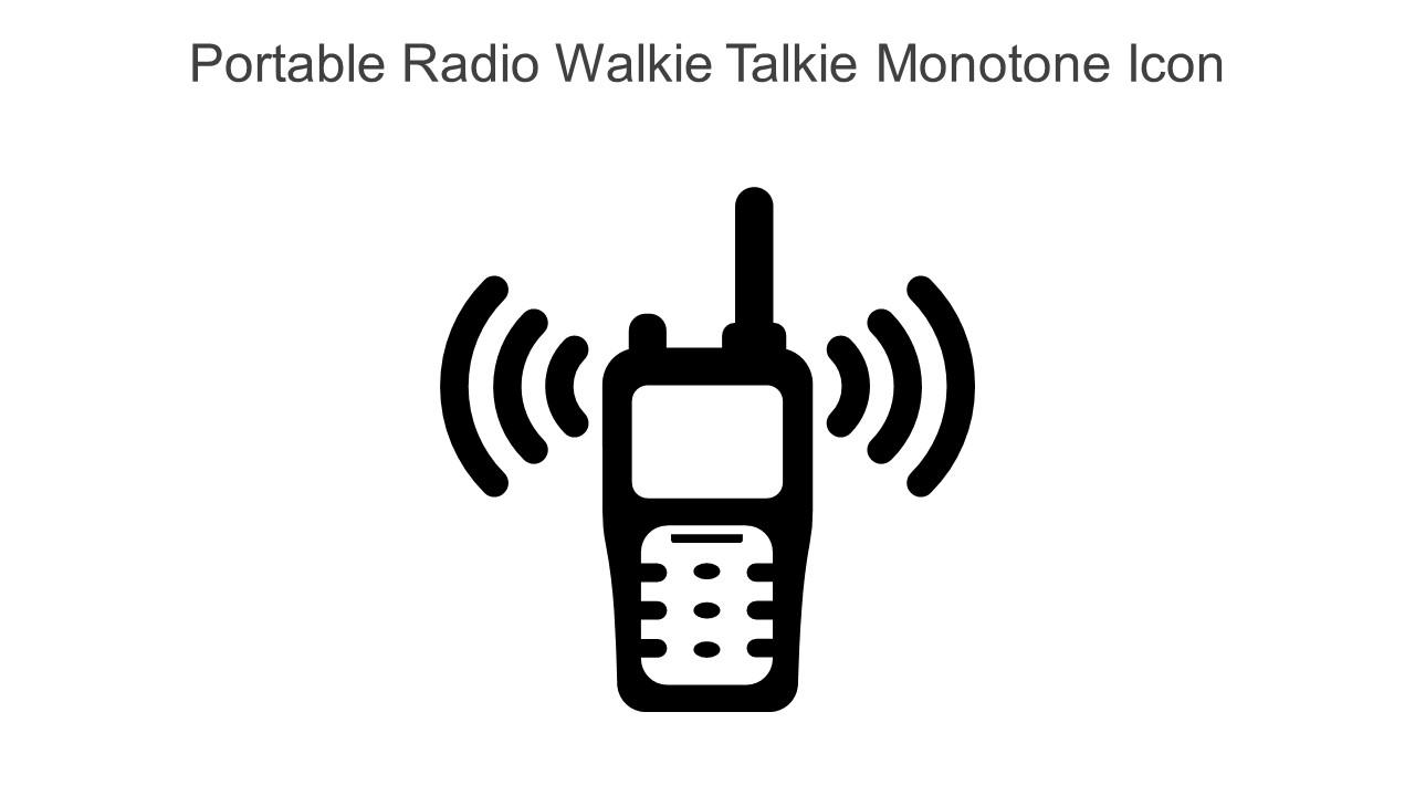 Portable Radio Walkie Talkie Monotone Icon In Powerpoint Pptx Png And ...