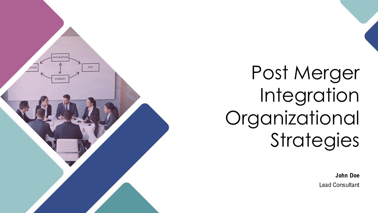 Post Merger Integration Organizational Strategies PPT Demonstration AT