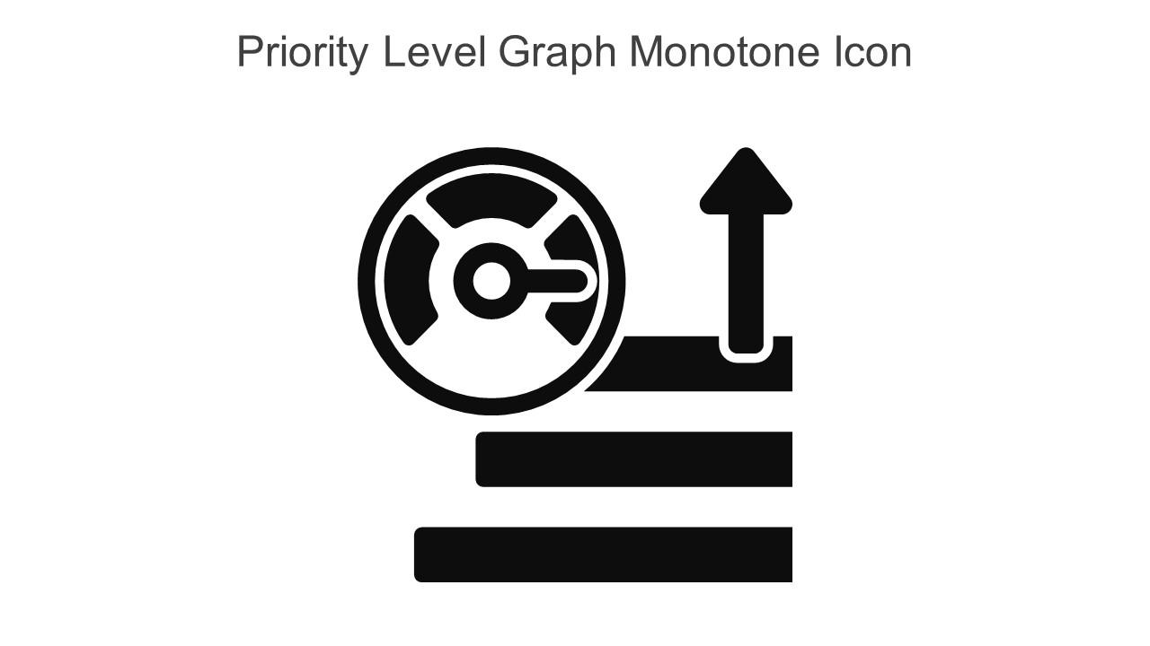 Priority Level Graph Monotone Icon In Powerpoint Pptx Png And Editable