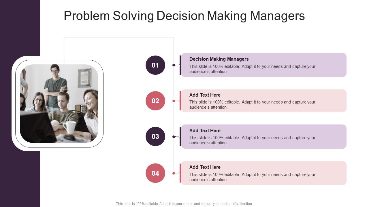 Problem Solving Decision Making Managers In Powerpoint And Google Slides Cpb PPT Sample