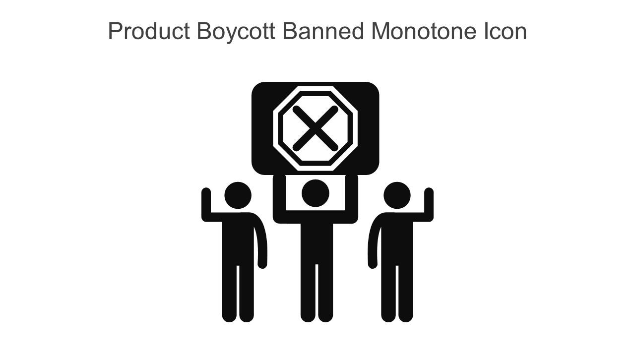 Product Boycott Banned Monotone Icon In Powerpoint Pptx Png And ...