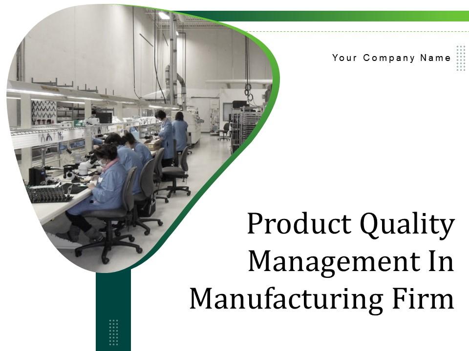 Top 10 Quality Management In Manufacturing PowerPoint Presentation ...