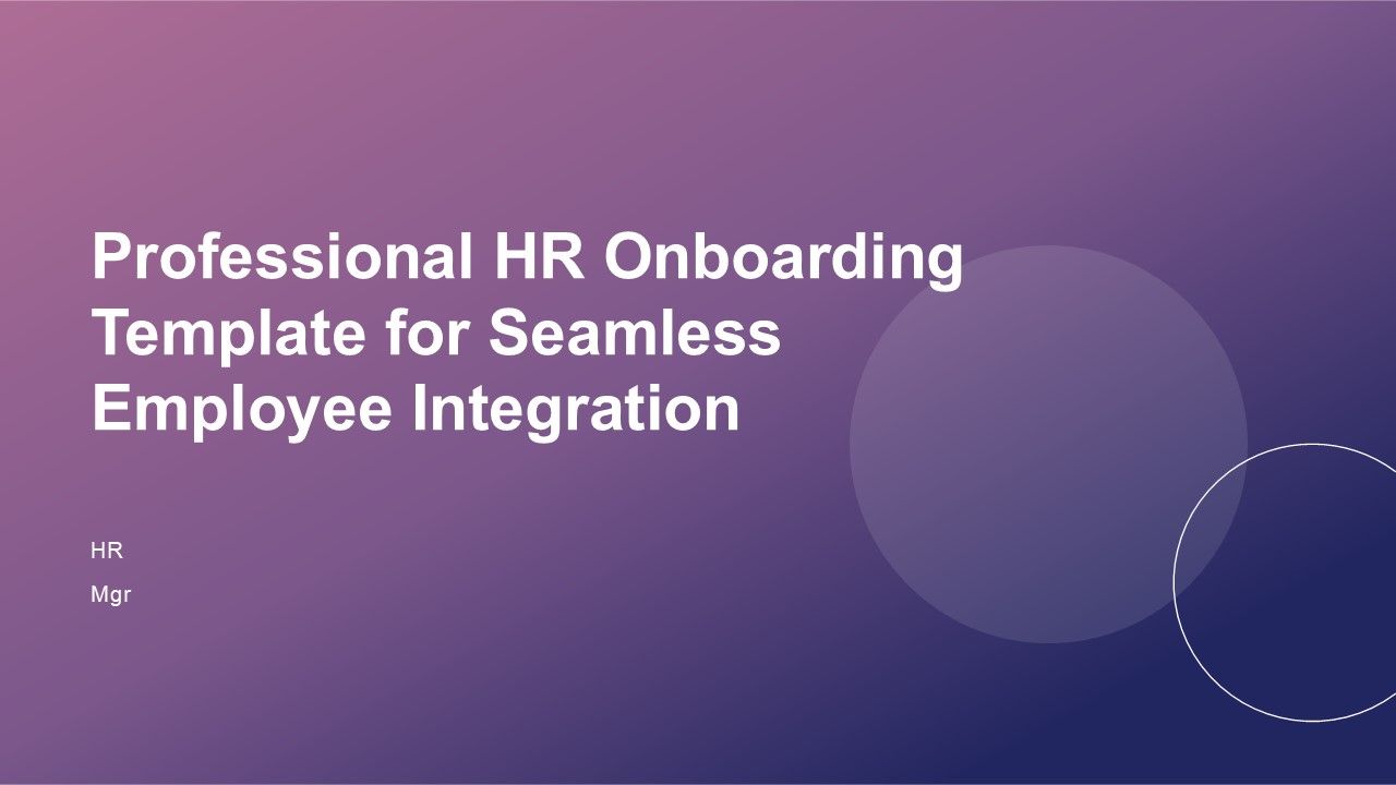 Professional HR Onboarding Template For Seamless Employee Integration PPT H