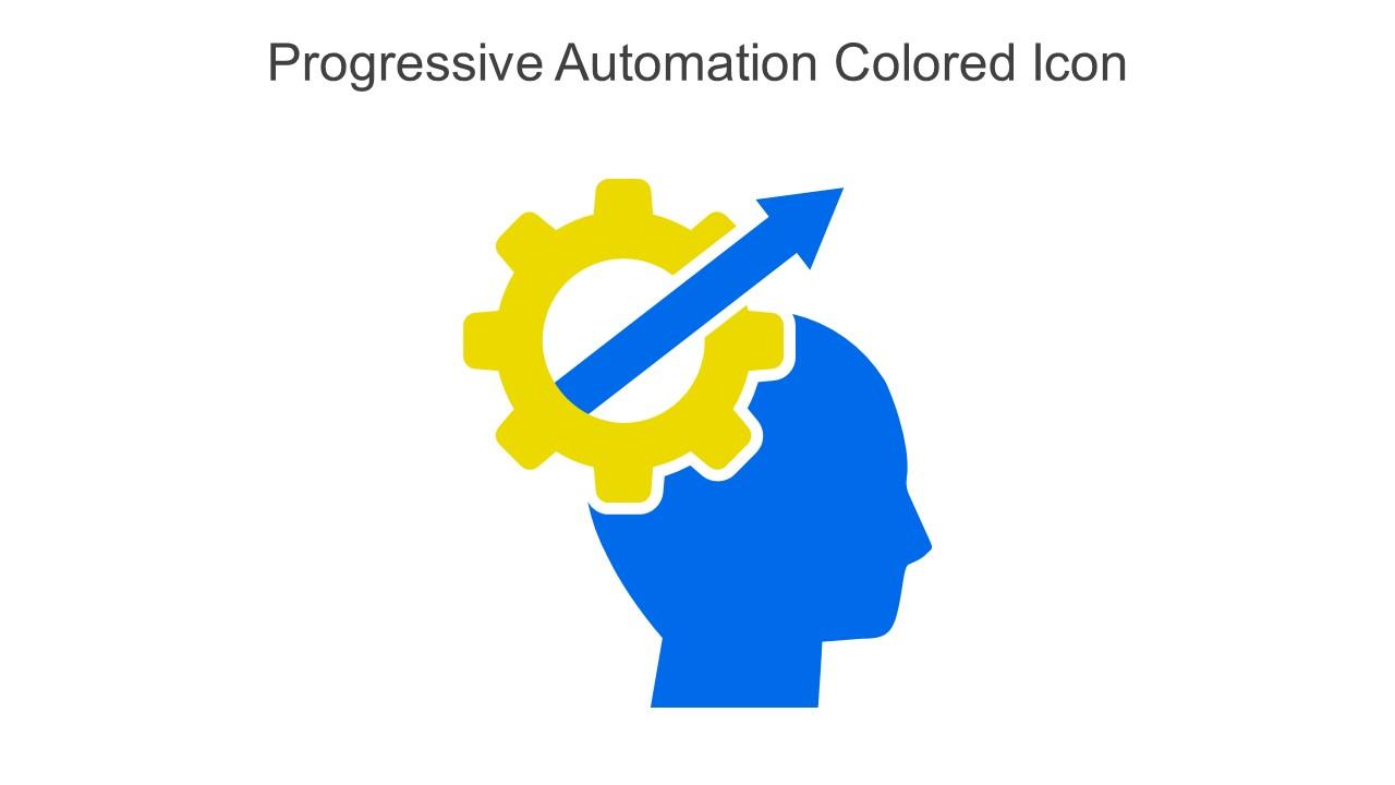 Progressive Automation Colored Icon In Powerpoint Pptx Png And Editable ... Progressive Automation Colored Icon In Powerpoint Pptx Png And Editable ...