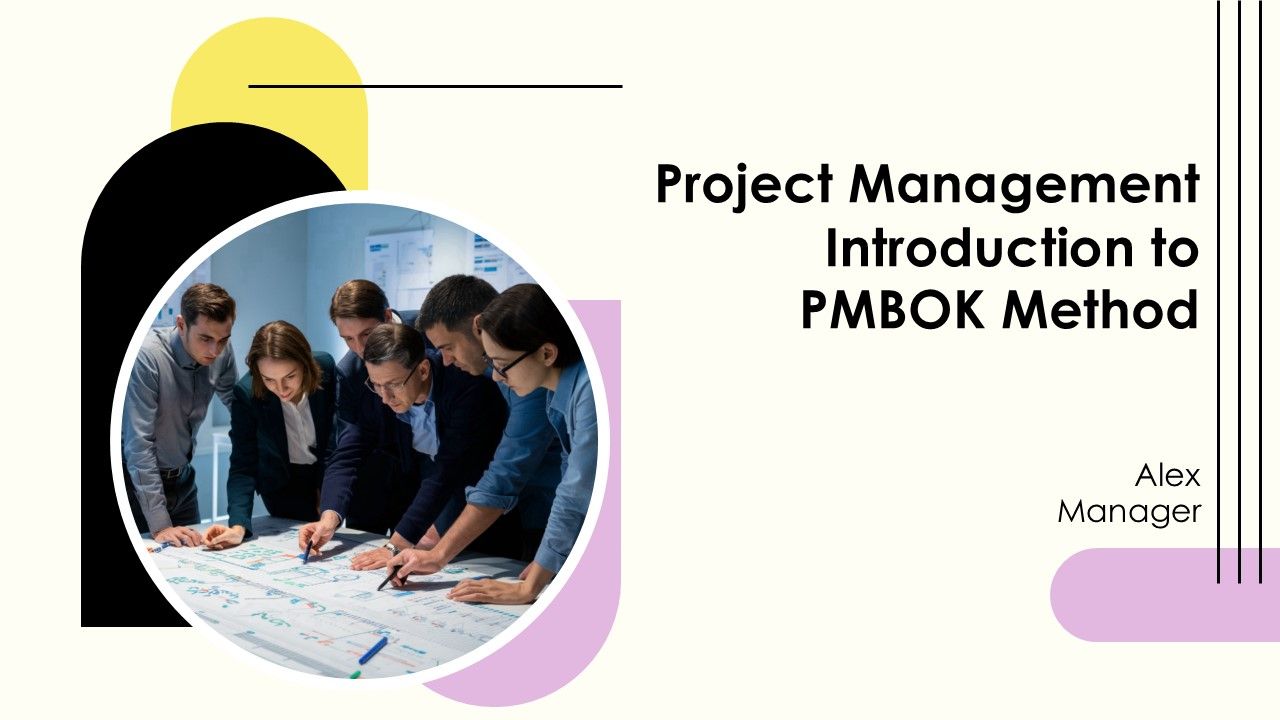 Project Management Introduction To PMBOK Method PPT Slides AT