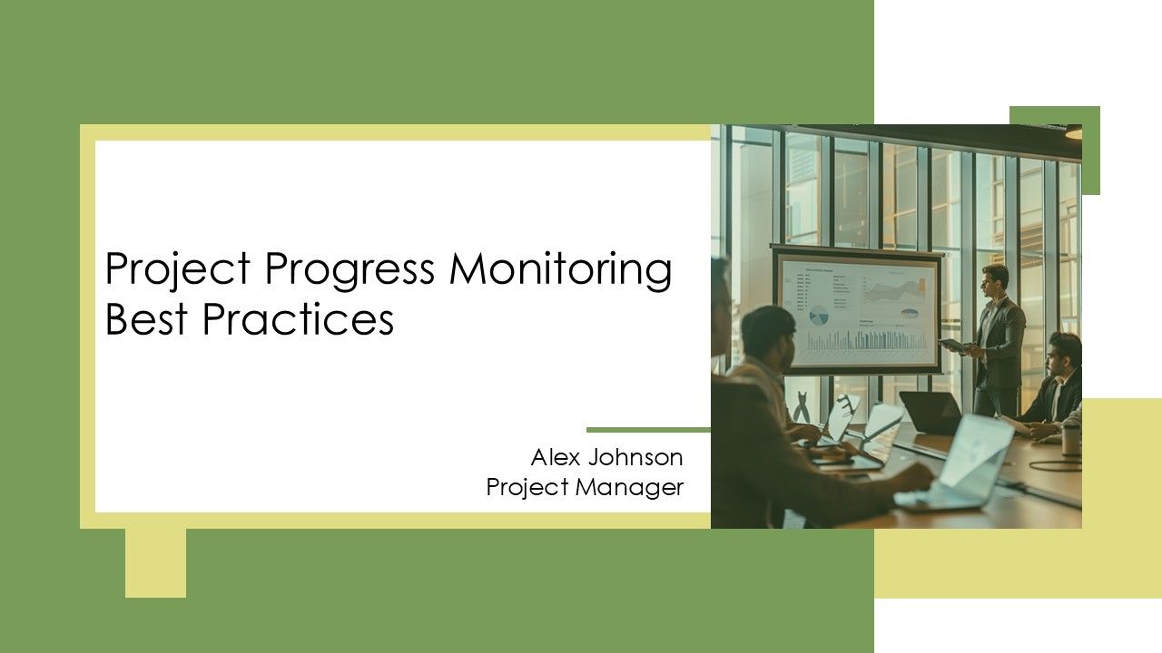 Project Progress Monitoring Best Practices PPT Graphics AT