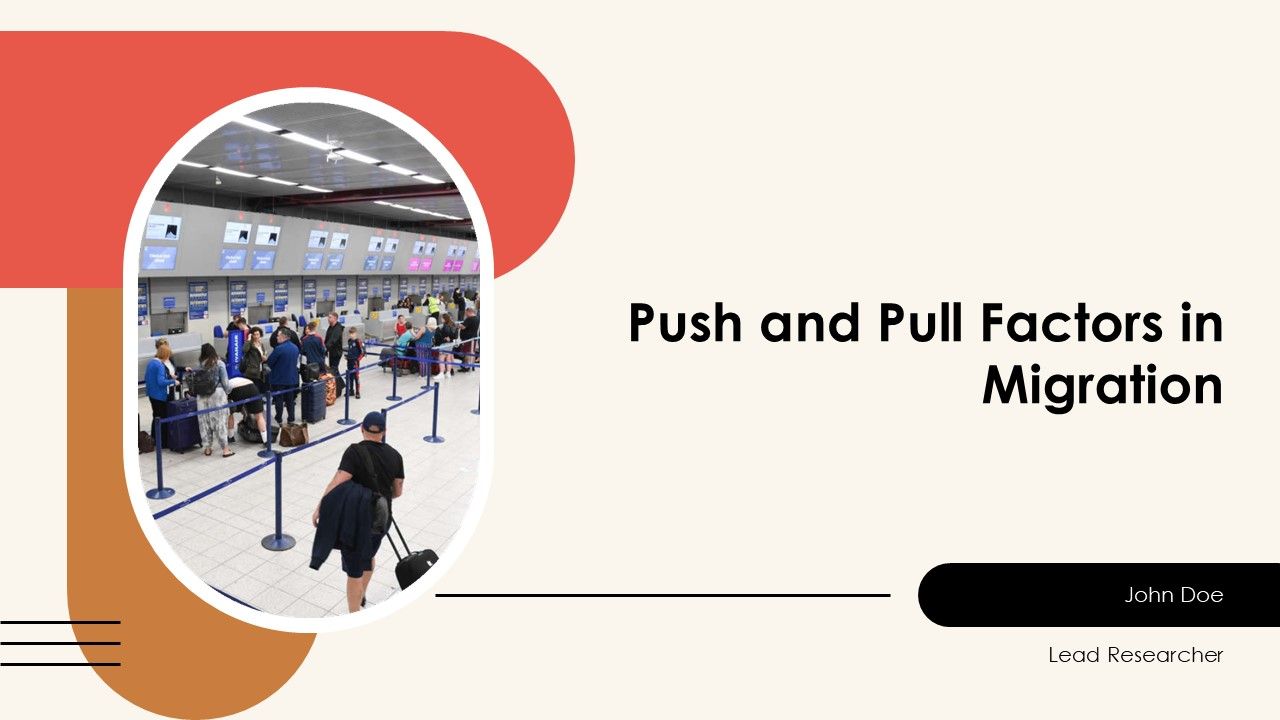 Push And Pull Factors In Migration PPT Guidelines AT