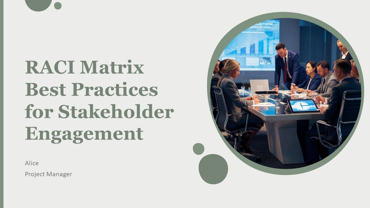 RACI Matrix Best Practices For Stakeholder Engagement PPT Structure AT