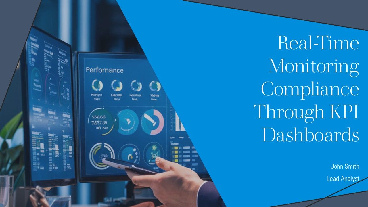 Real Time Monitoring Compliance Through KPI Dashboards PPT Graphics AT