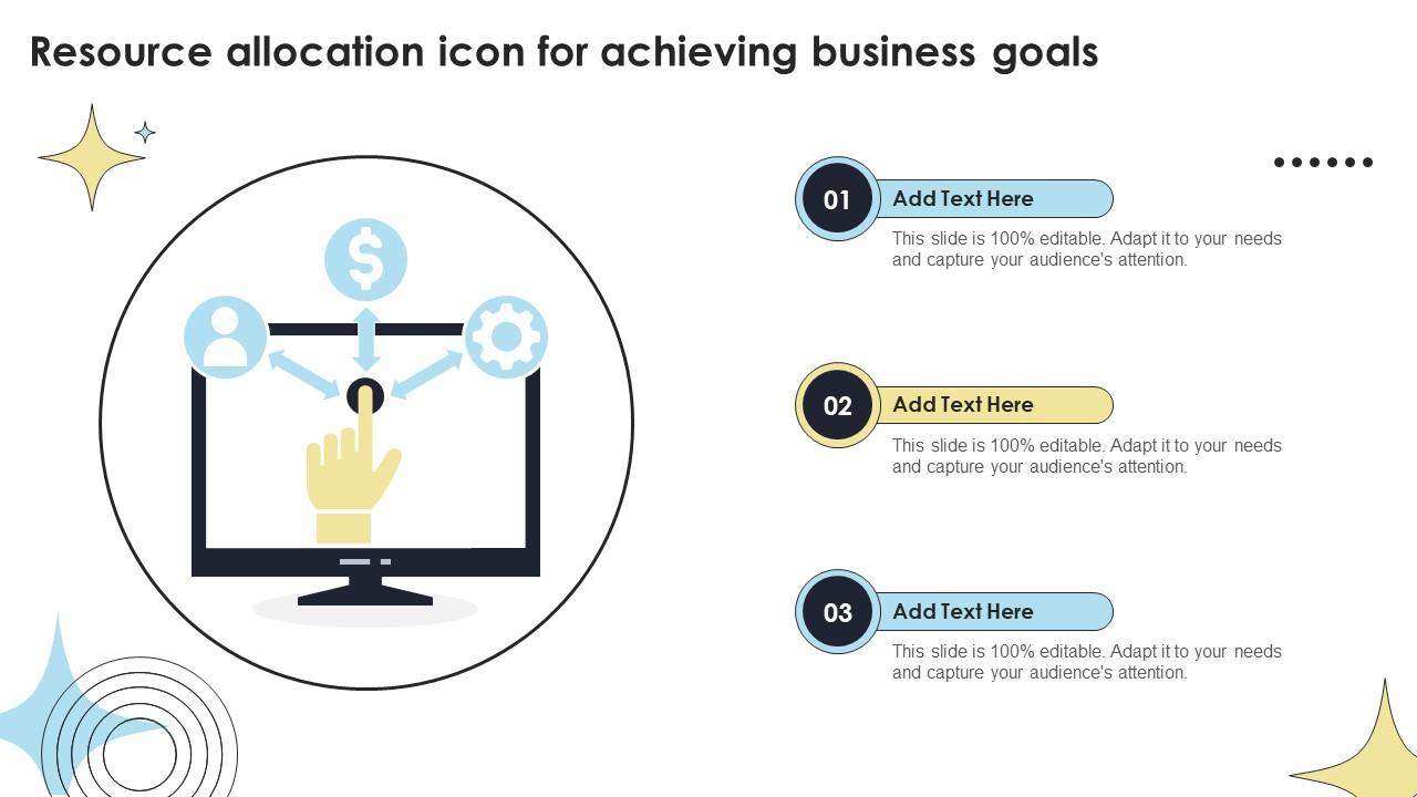 Resource Allocation Icon For Achieving Business Goals Ppt Template