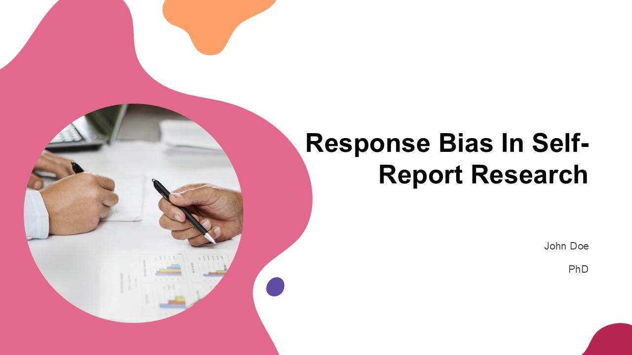 Response Bias In Self Report Research PPT Summary ACP PPT Sample