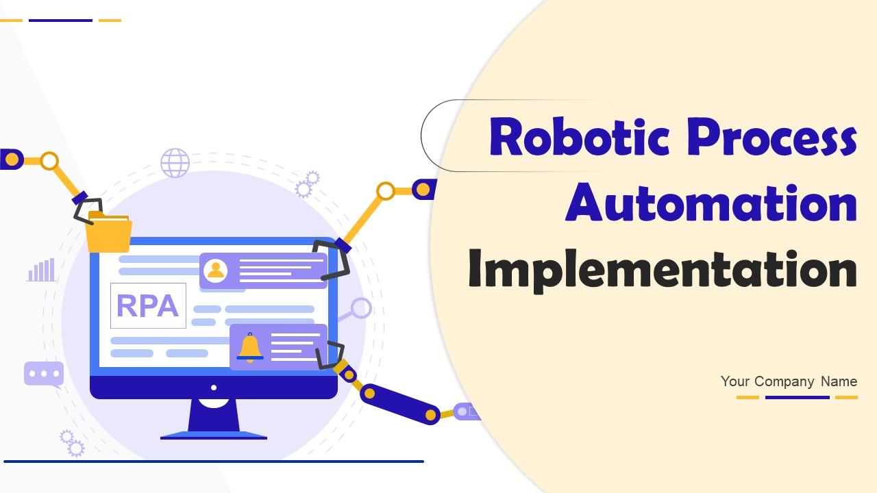 Top 10 Robotic Process Automation Implementation Powerpoint