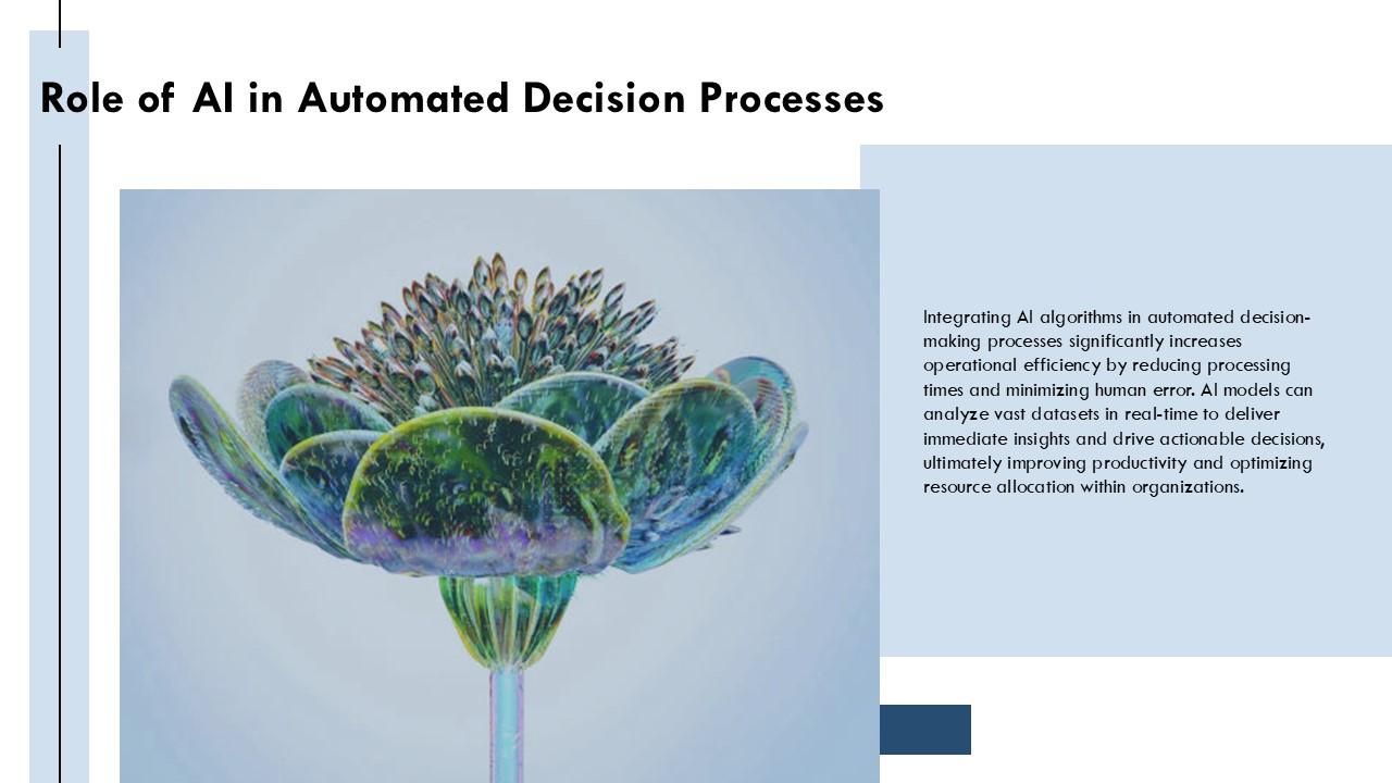 Role Of AI In Automated Decision Processes PPT PowerPoint ST AI SS PPT Slide