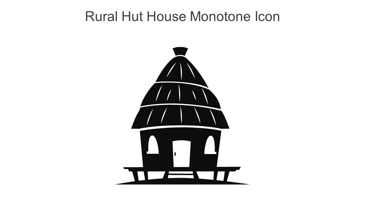 Rural Hut House Monotone Icon In Powerpoint Pptx Png And Editable Eps ...