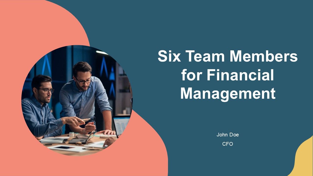 Six Team Members For Financial Management PPT Outline AT