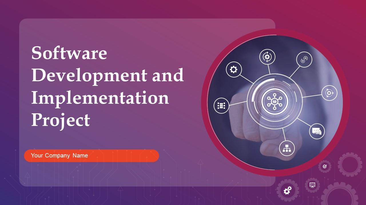 Software Development And Implementation Project DK MD PPT Presentation