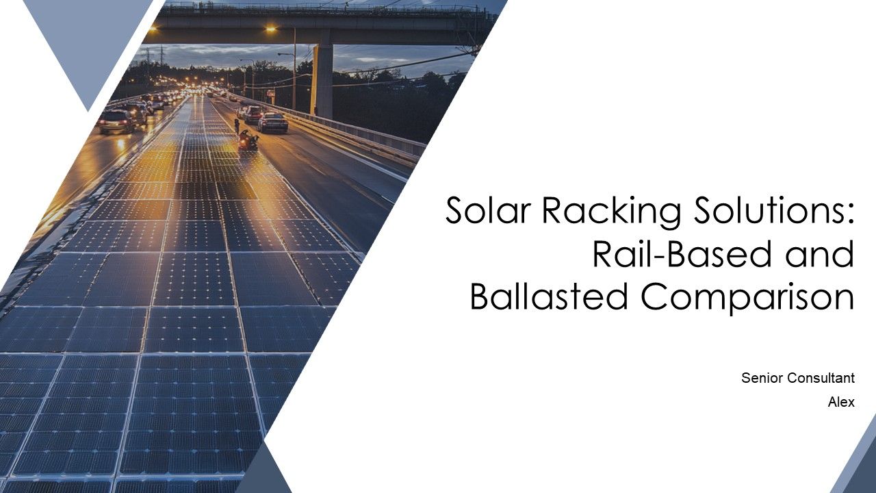 Solar Racking Solutions Rail Based And Ballasted Comparison PPT Sample AT
