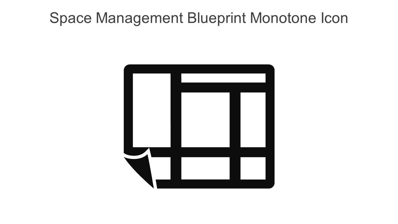 Space Management Blueprint Monotone Icon In Powerpoint Pptx Png And Editable Eps Format Ppt