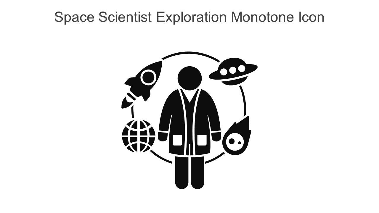 Space Scientist Exploration Monotone Icon In Powerpoint Pptx Png And Editable Eps Format Ppt