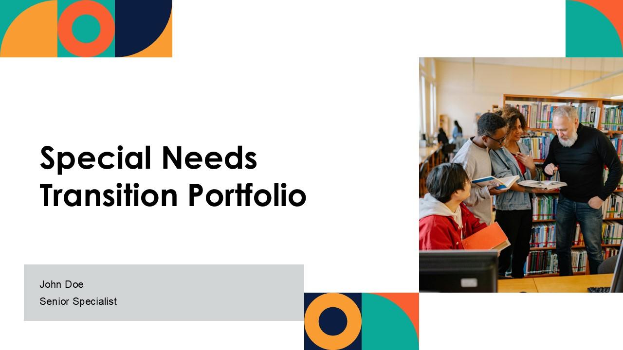 Special Needs Transition Portfolio PPT Designs ACP PPT Presentation