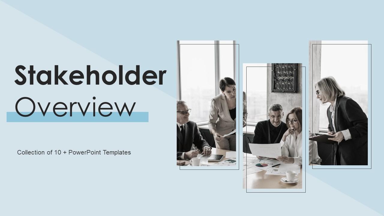 Stakeholder Overview Powerpoint Ppt Template Bundles PPT PowerPoint Stakeholder Overview Powerpoint Ppt Template Bundles PPT PowerPoint