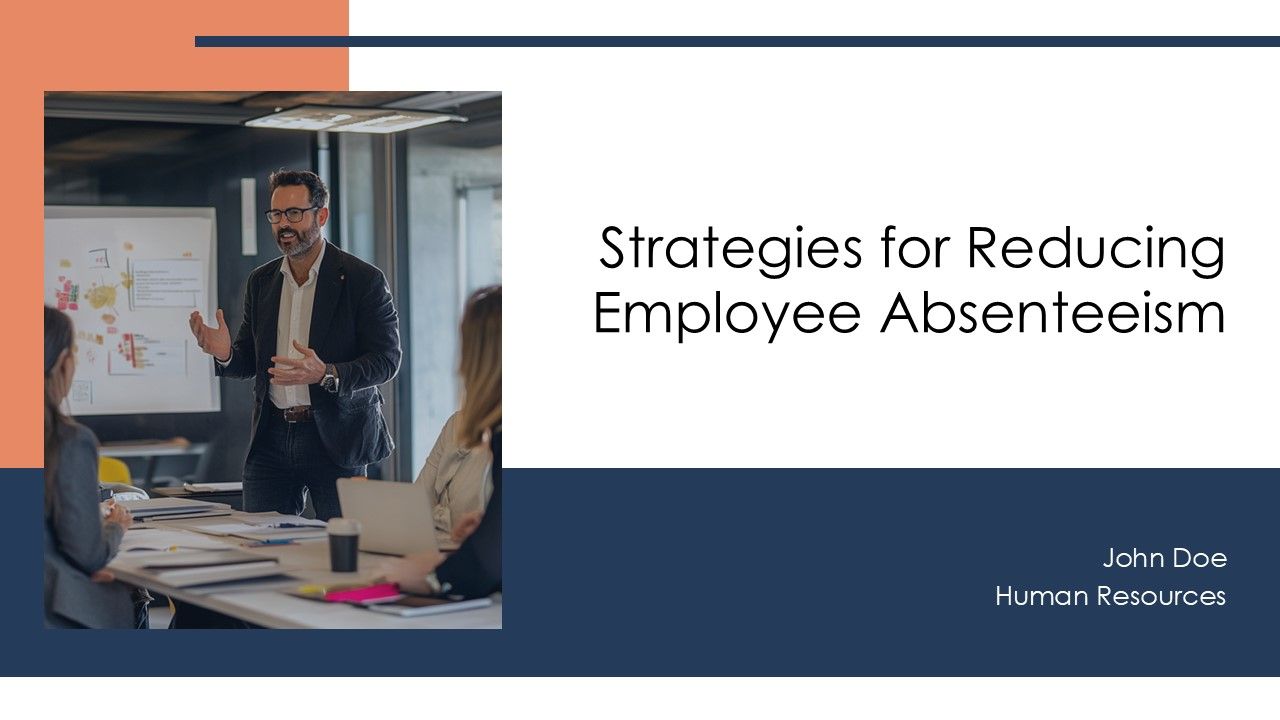 Strategies For Reducing Employee Absenteeism PPT PowerPoint AT