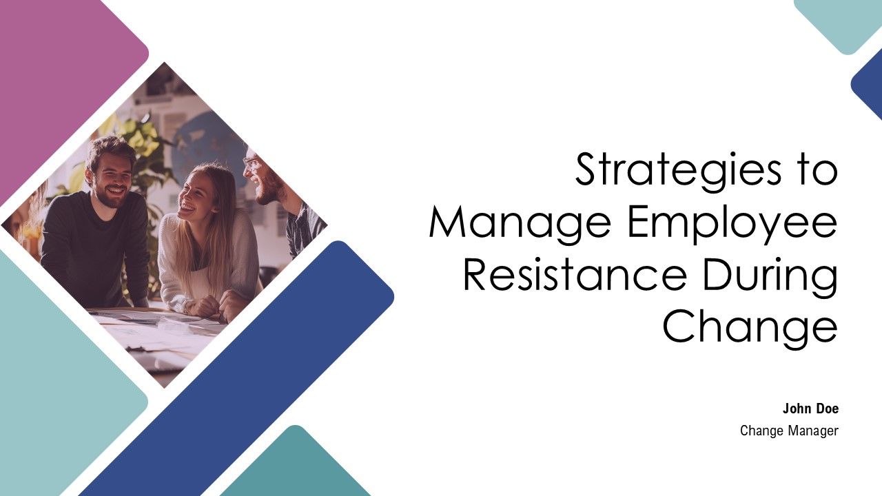 Strategies To Manage Employee Resistance During Change PPT Summary AT