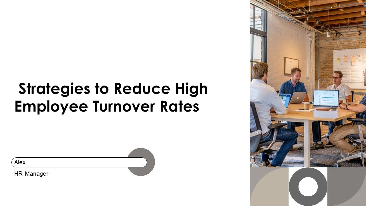 Strategies To Reduce High Employee Turnover Rates PPT Graphics AT