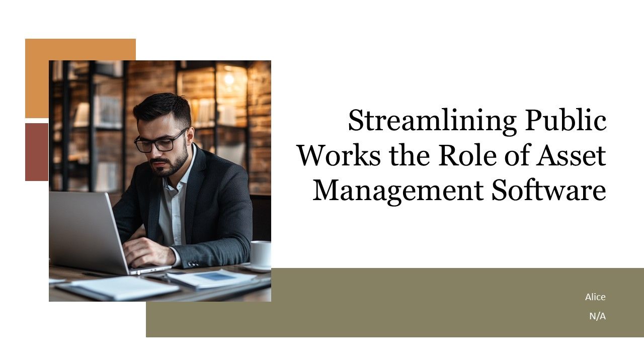 Streamlining Public Works The Role Of Asset Management Software PPT ...