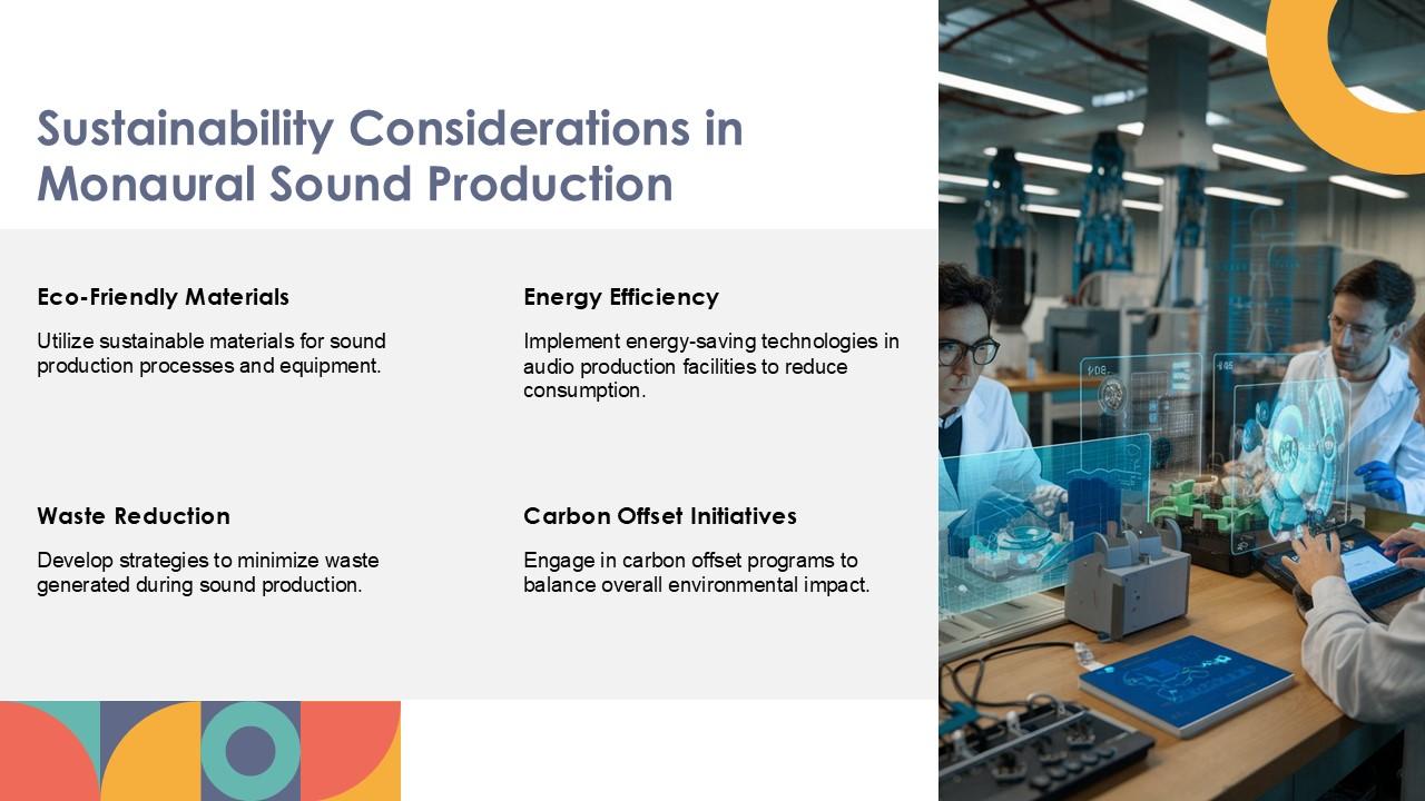 Sustainability Considerations In Monaural Sound Production PPT Sample ...