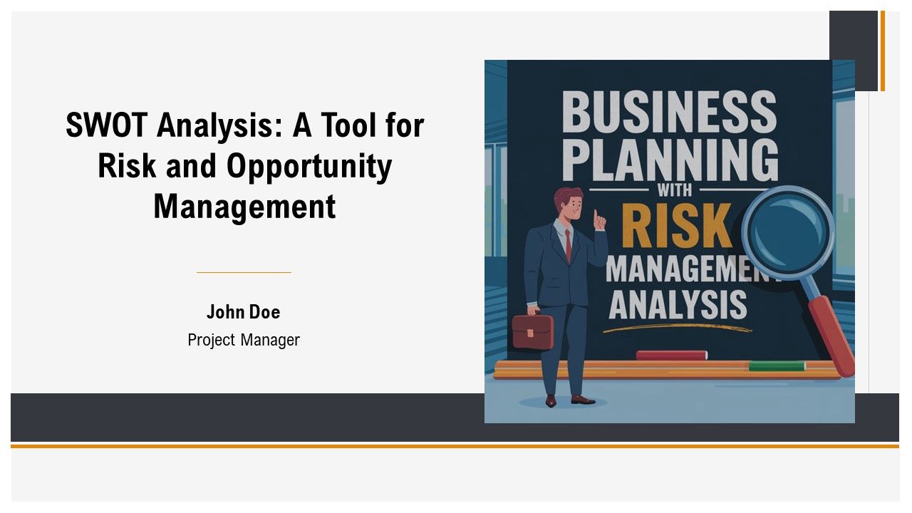 SWOT Analysis A Tool For Risk And Opportunity Management PPT PowerPoint AT