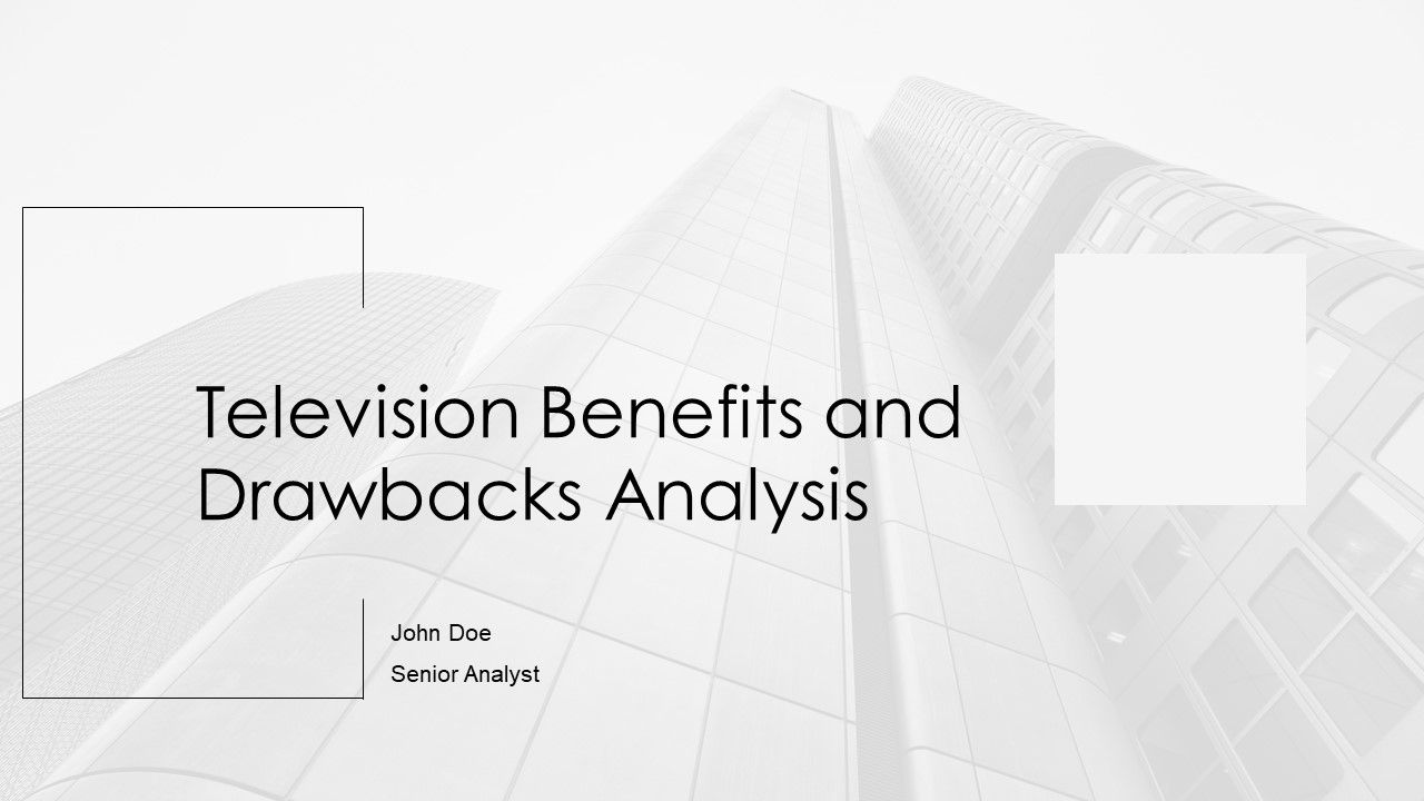 Television Benefits And Drawbacks Analysis PPT Structure AT