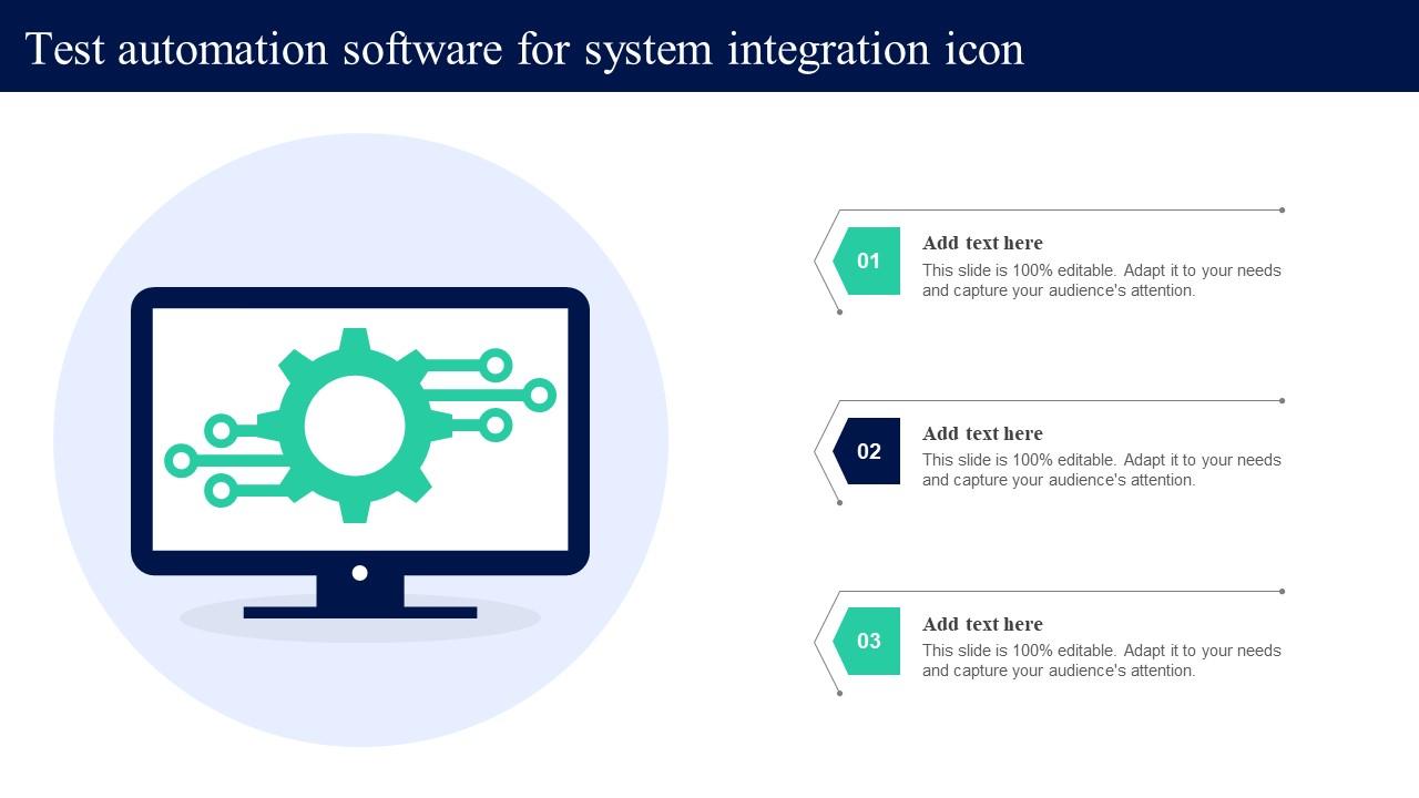 Test Automation Software For System Integration Icon Ppt Sample