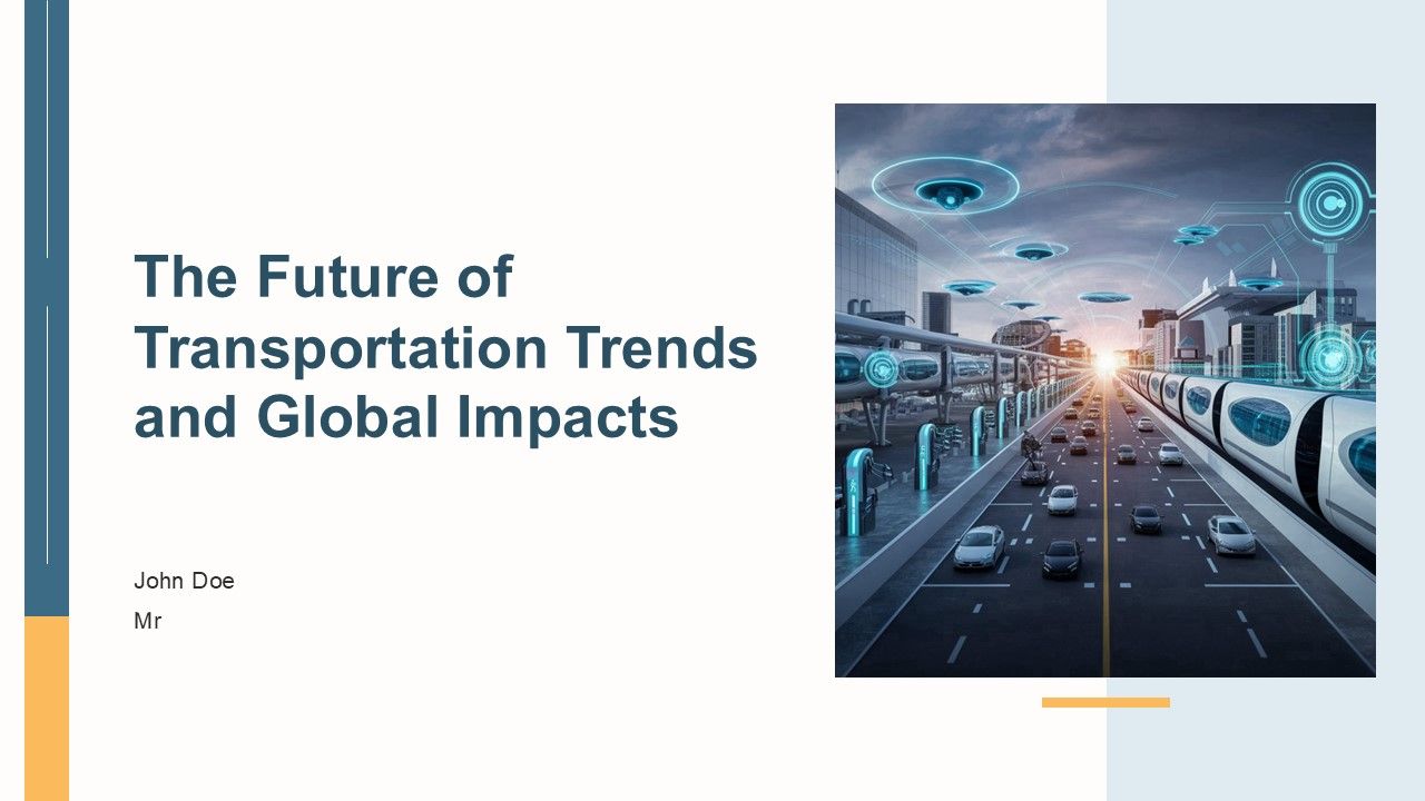 The Future Of Transportation Trends And Global Impacts PPT Information ACP