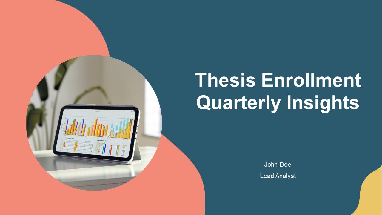 Thesis Enrollment Quarterly Insights PPT Template AT