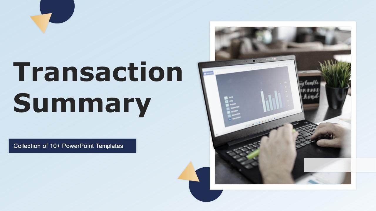Transaction Summary Powerpoint Ppt Template Bundles PPT Sample Transaction Summary Powerpoint Ppt Template Bundles PPT Sample